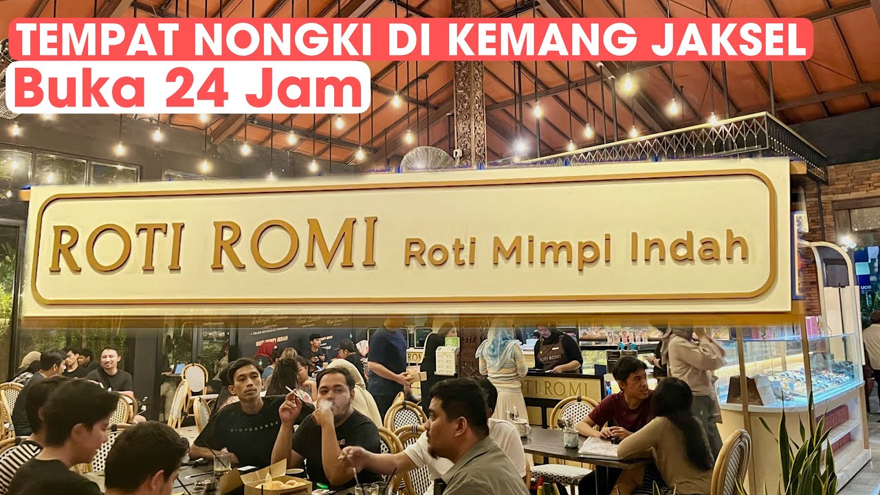 TEMPAT NONGKRONG HITS DI KEMANG ‼️ ROTI ROMI KEMANG | KULINER JAKSEL ...