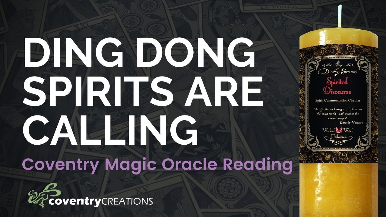 Ding Dong Spirits are Calling | Coventry Magic Oracle Reading | Jacki ...