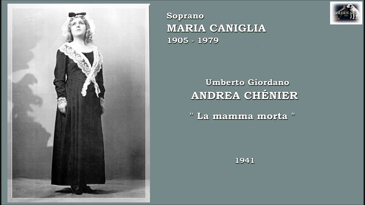Soprano MARIA CANIGLIA - Andrea Chénier “La mamma morta” (1941) - YouTube