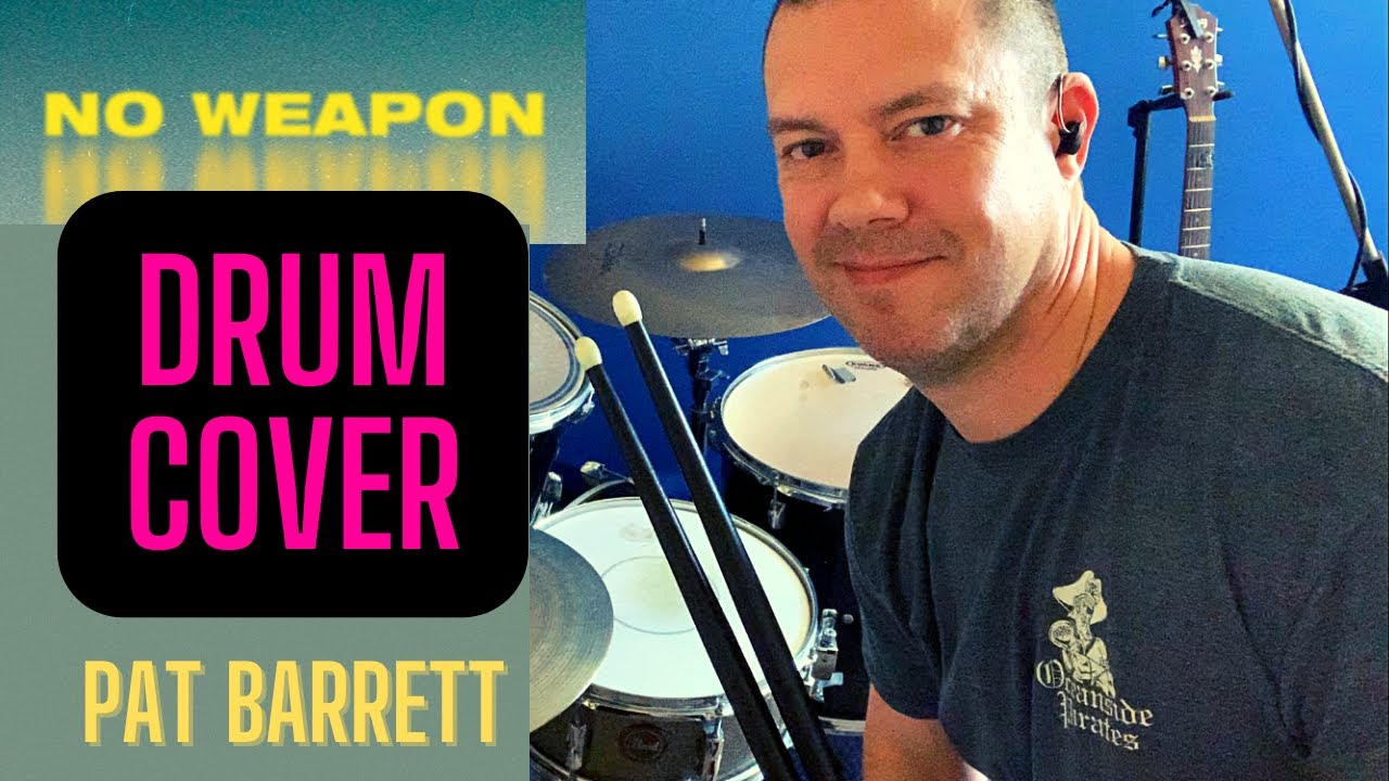 No Weapon - Pat Barrett DRUM COVER - YouTube Music