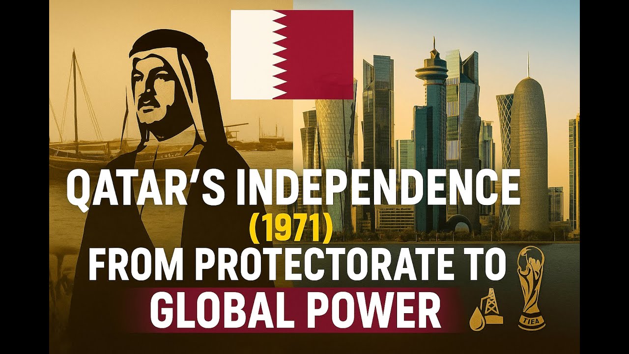Qatar’s Independence: From Protectorate to Global Power (1971) 🇶🇦 - YouTube