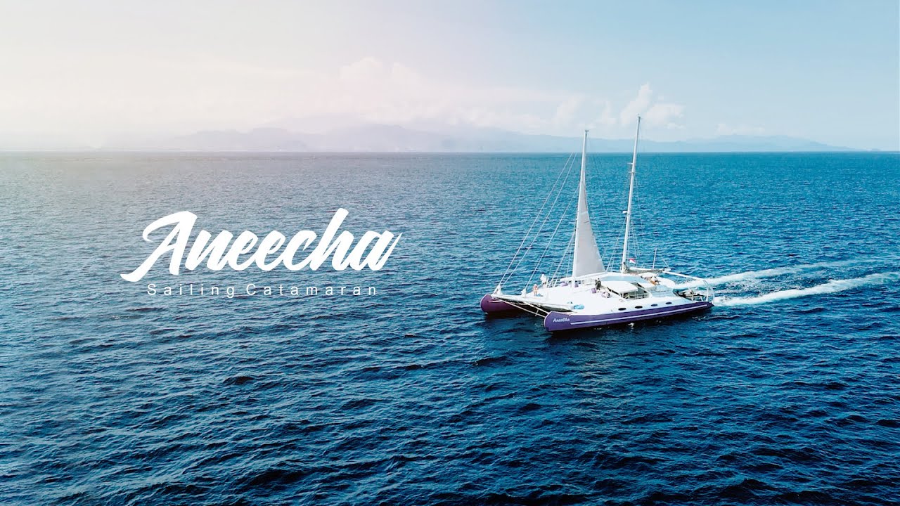 Aneecha | sailing catamaran - YouTube