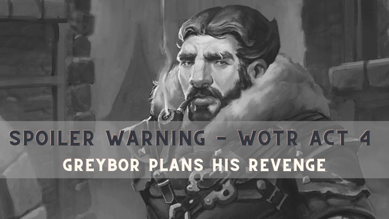 Pathfinder: Wrath of the Righteous BETA Act 4 - Greybor Is The Wrong ...