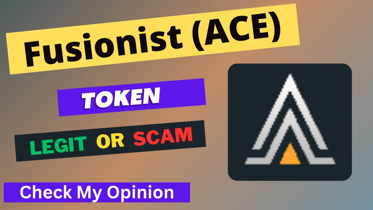 Fusionist (ACE) Token is a Legit or Scam | Is ACE token Legit or Scam ...