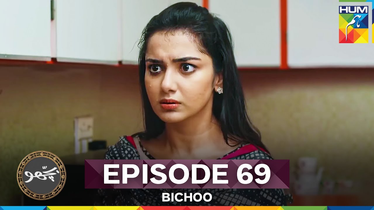 Bichoo Episode 69 - YouTube