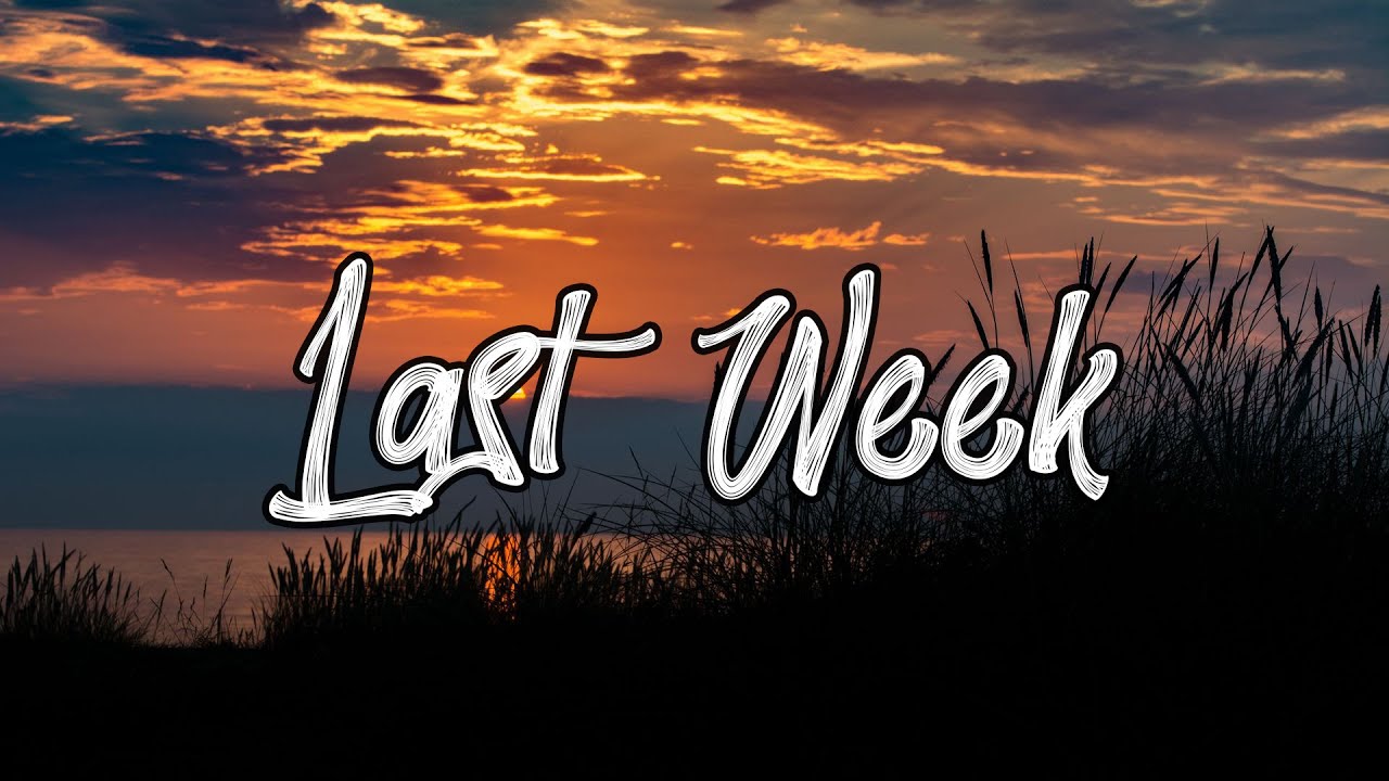 Chloe Lilac - Last Week (Lyrics) - YouTube