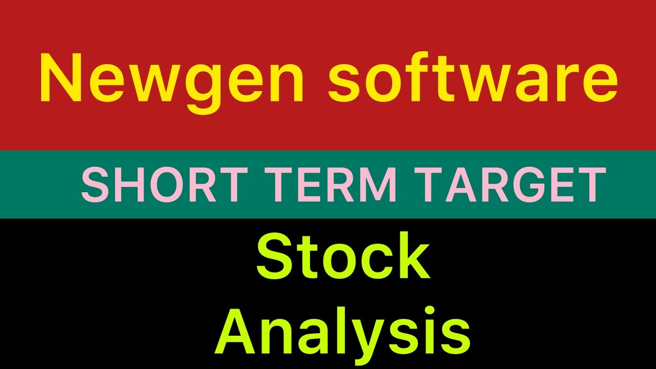NEWGEN SOFTWARE TECHNOLOGIES SHARE TARGET ANALYSIS 🟣 NEWGEN SOFTWARE ...