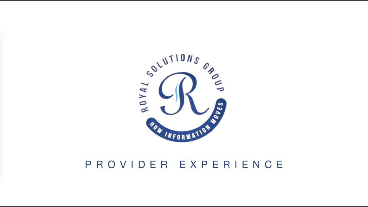 Provider Experience - Royal Solutions Group - YouTube