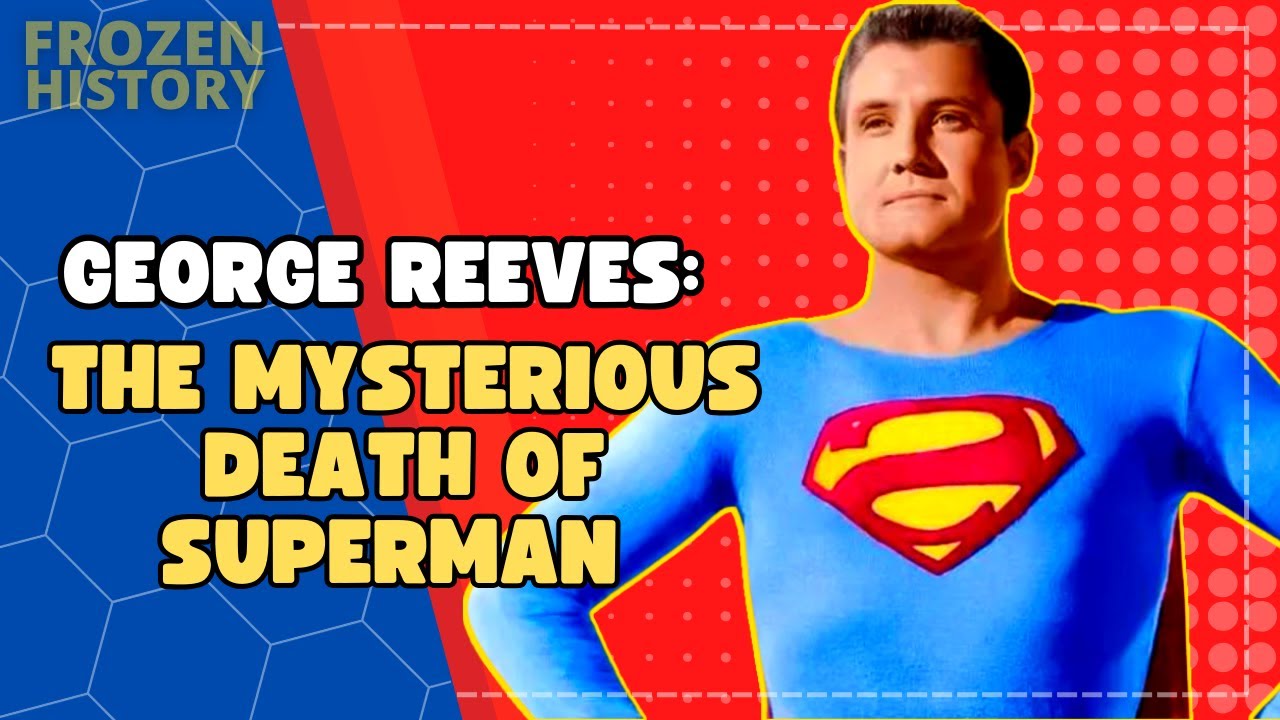The Mysterious Death of George Reeves: The Most Sloppy Investigation ...