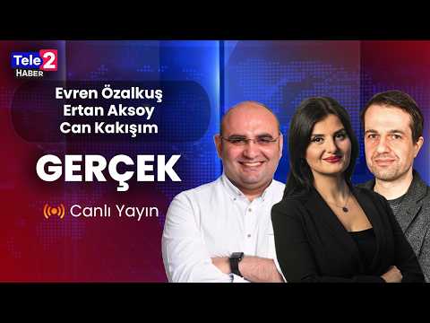 #CANLI Evren Özalkuş ile Gerçek | Konuklar:Ertan Aksoy, Can Kakışım (13 Şubat 2026)