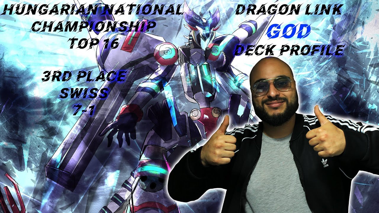 Yu-Gi-Oh! HUNGARIAN NATIONALS CHAMPIONSHIP TOP 16 DRAGON LINK GOD DECK ...