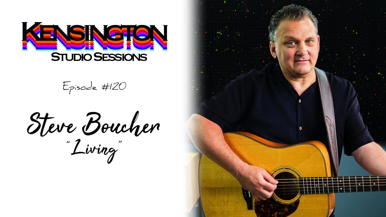 Episode 120: Living - Steve Boucher - YouTube