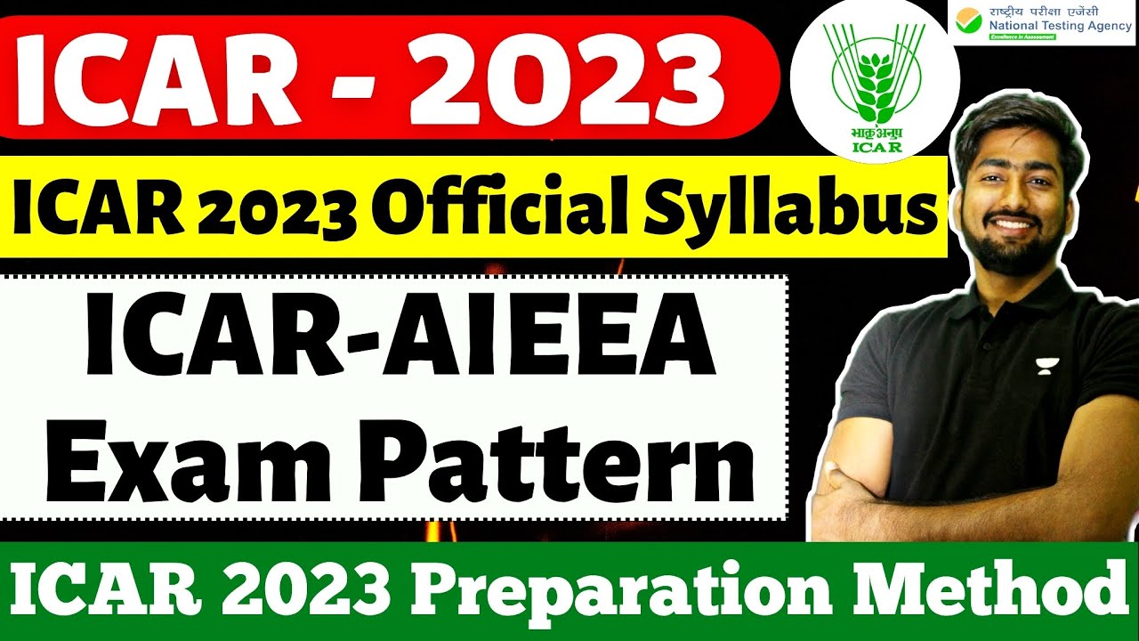 ICAR 2023 Exam Pattern 🔥 | ICAR 2023 Syllabus | ICAR 2023 Preparation ...