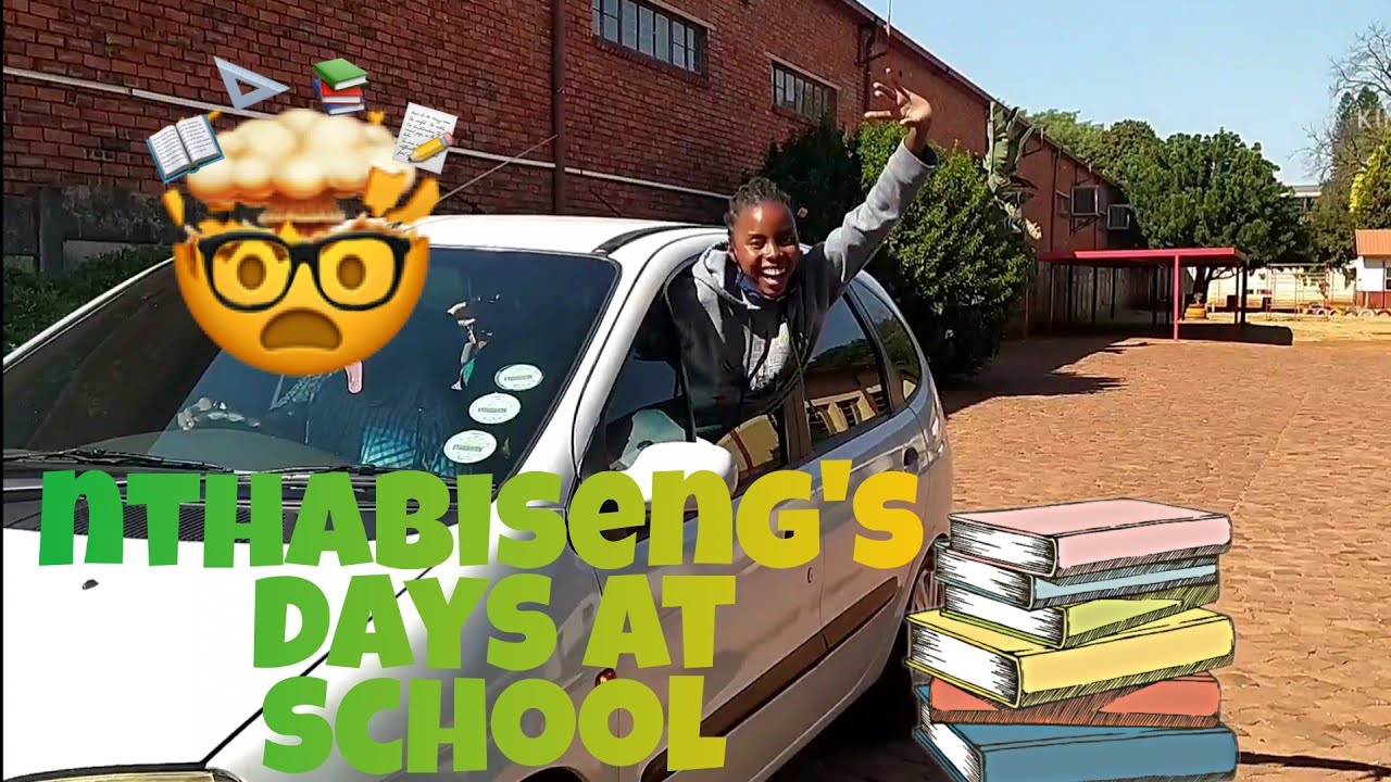 Nthabiseng's Days At School | Kerry And Nthabiseng | South African ...