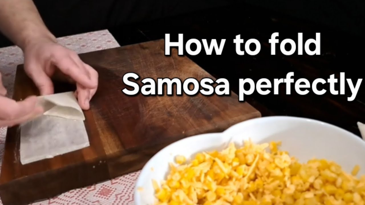 How to fold Samosa Perfectly - YouTube