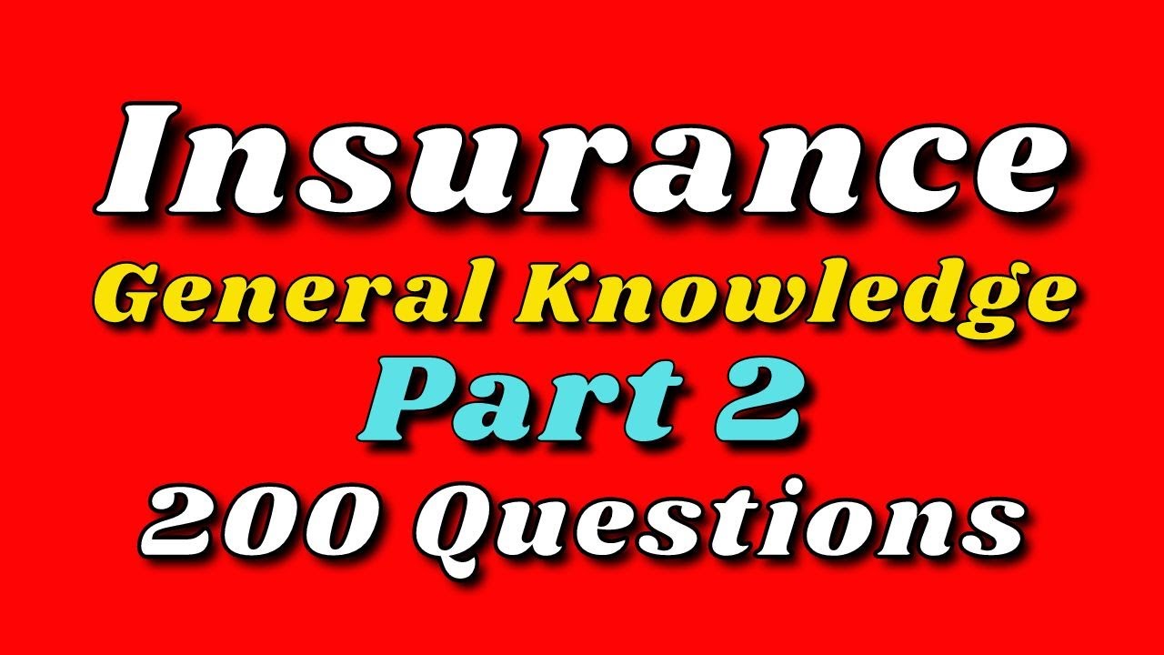 Insurance General Knowledge Part 2 | Insurance General Awareness - YouTube