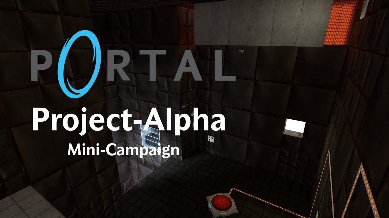 Portal: Project-Alpha Mini-Campaign Playthrough - YouTube