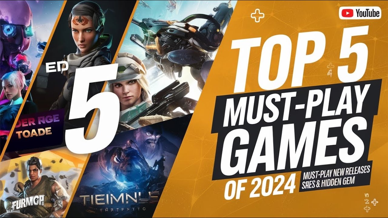 Top 5 Best Video Games of 2024: Must-Play New Releases & Hidden Gems ...