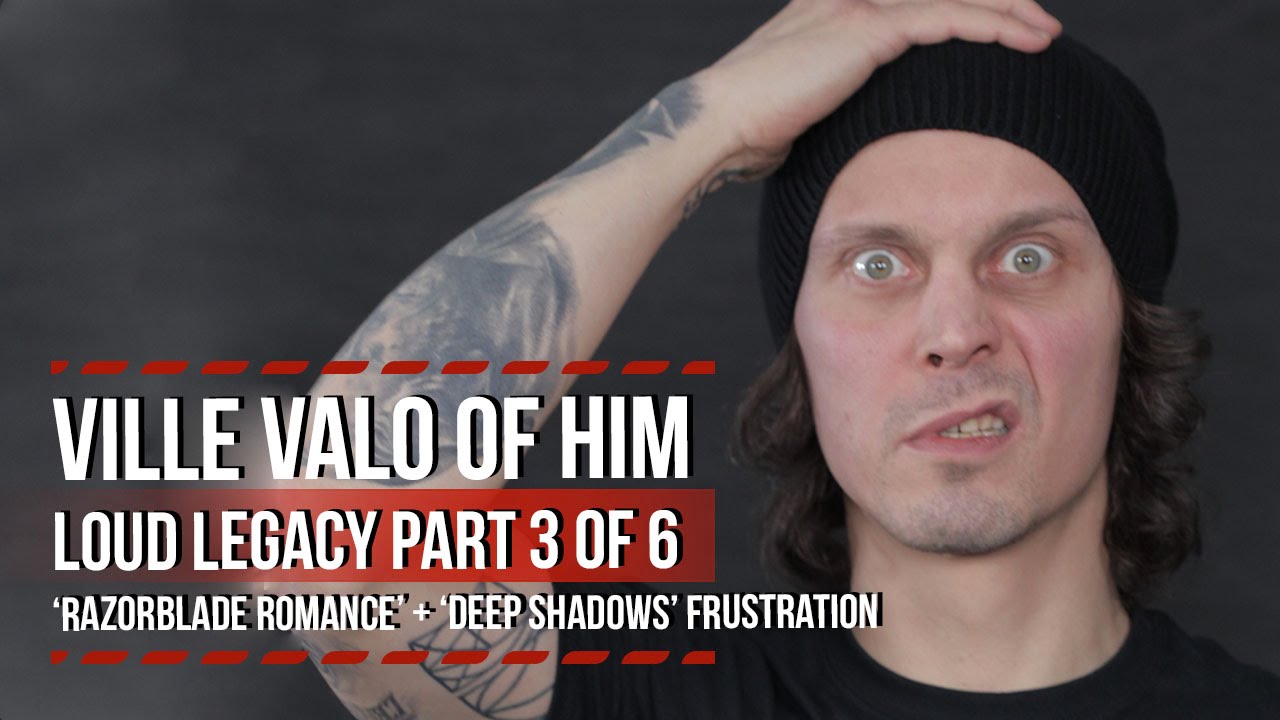 HIM's Ville Valo on 'Razorblade Romance' + 'Deep Shadows' Frustration ...