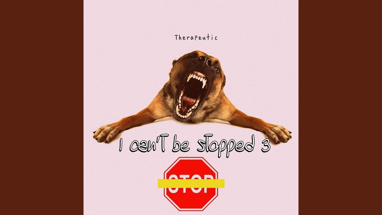 I Can't Be Stopped 3 - YouTube