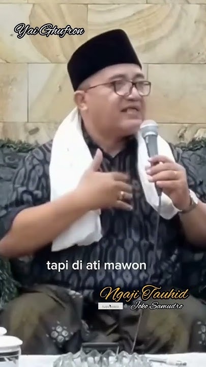 Ngaji Tauhid , Kyai Ghufron Na'am Hsy - YouTube