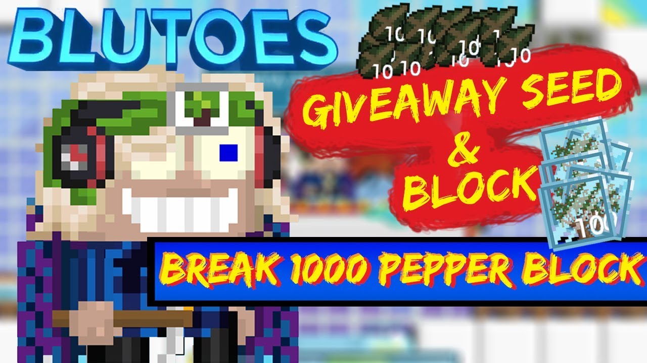 Blutoes - Break 1K Pepper Block And Giveaway | Growtopia Indonesia ...