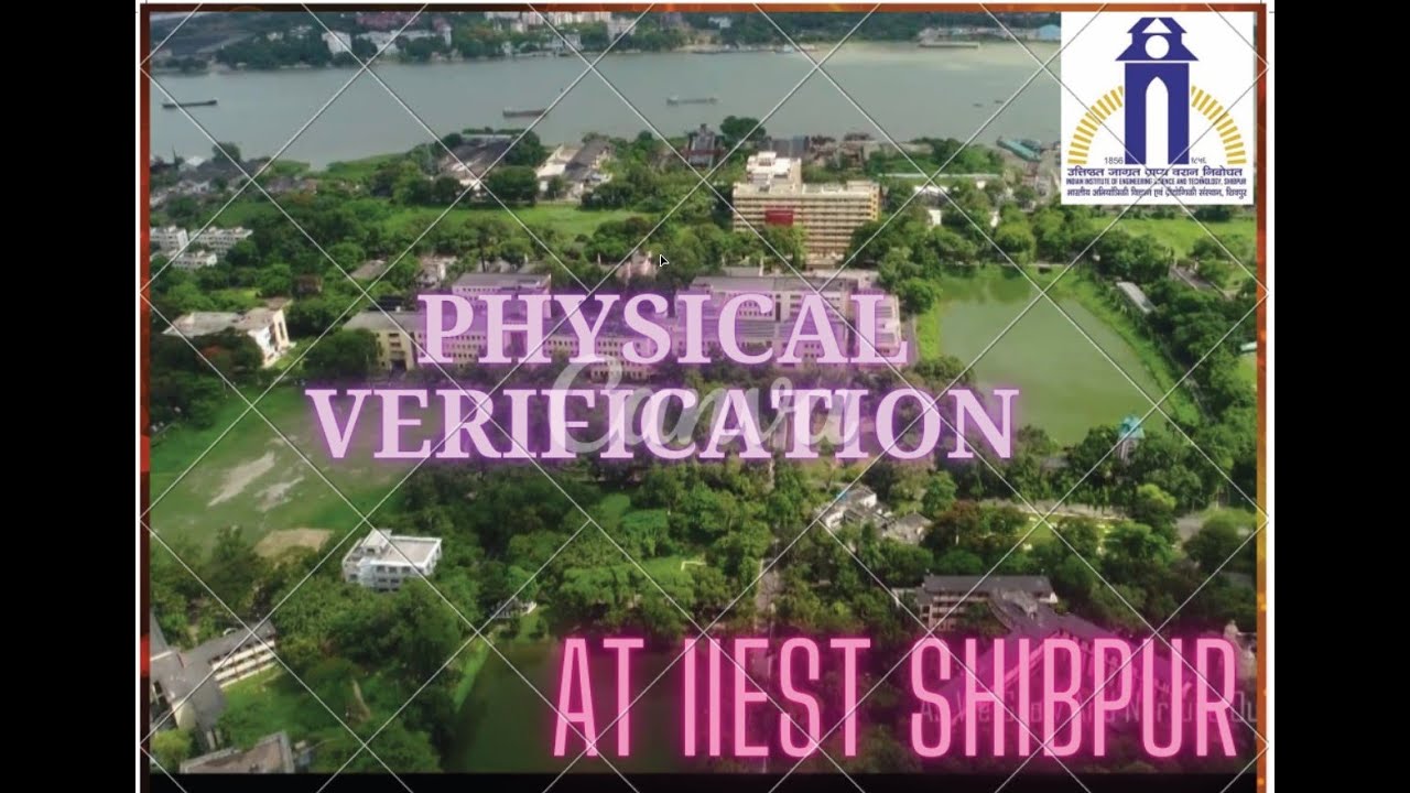 Physical Verification In IIEST Shibpur || IIEST Shibpur#iiest # ...
