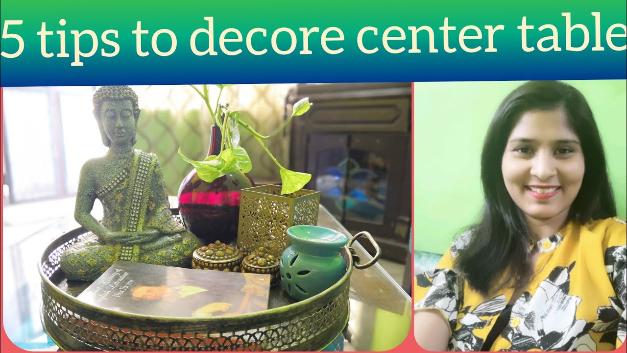 5 Easy center table decoration tips by budget home decor - YouTube