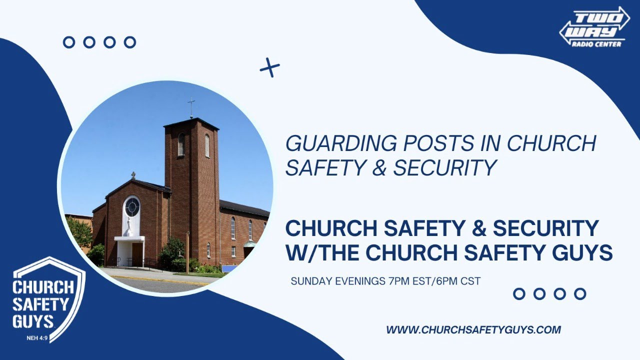 Episode 202 - Guarding Posts in Church Safety & Security - YouTube