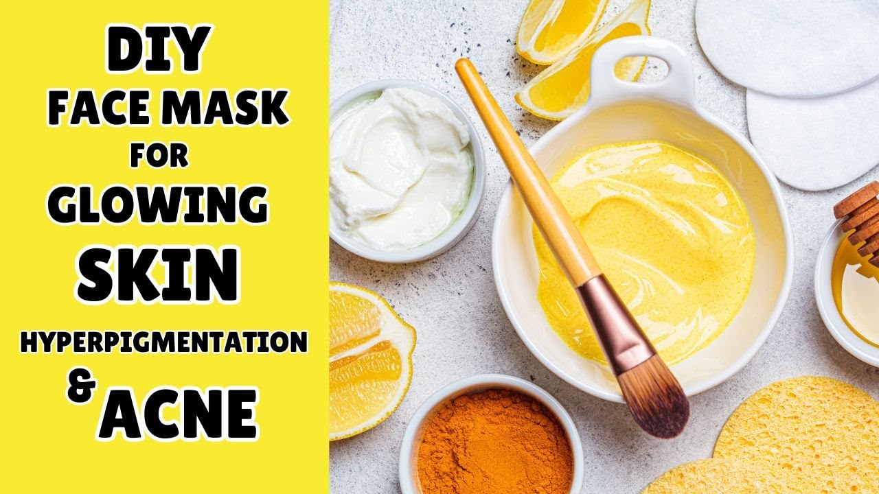 DIY FACE MASKS for Clear Skin, Hyperpigmentation & Acne Homemade ...