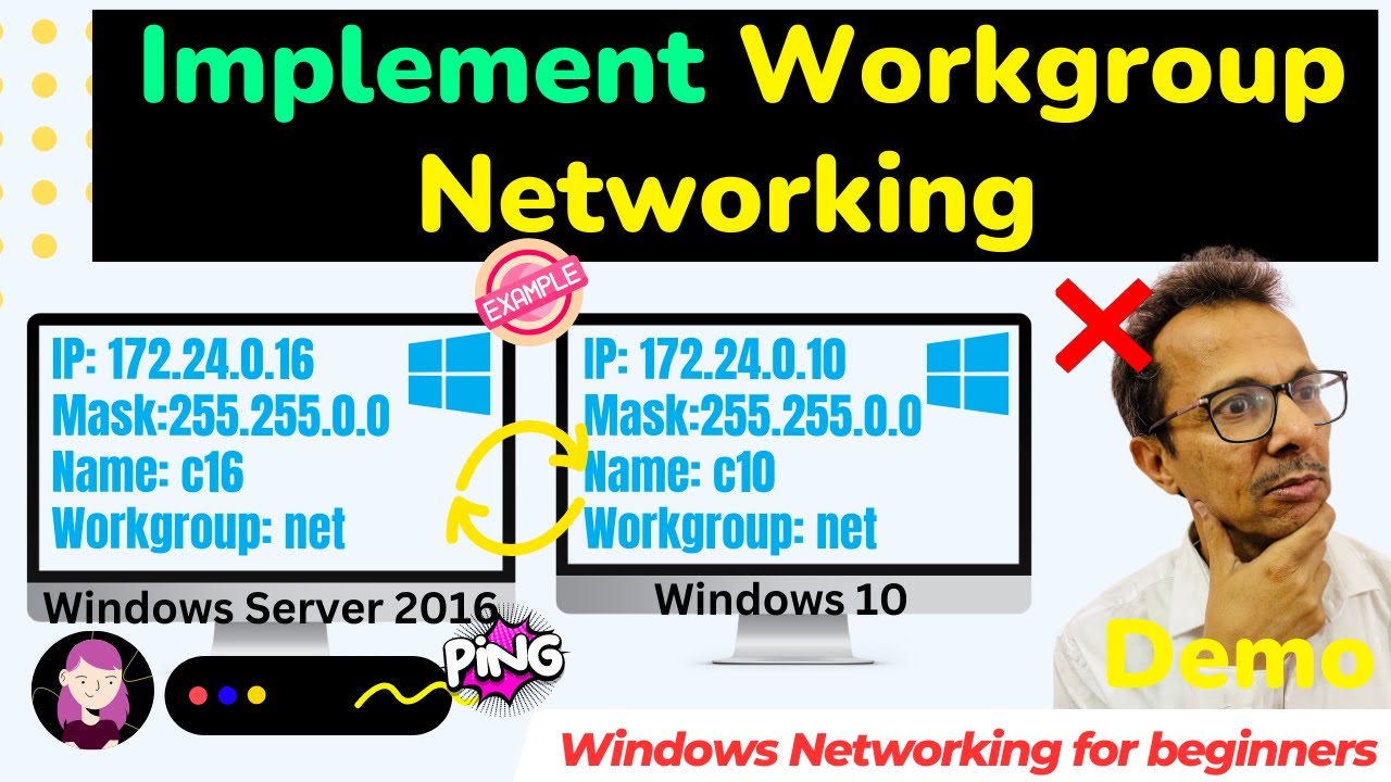 8 Implement Workgroup Networking Demo | Windows Networking for ...