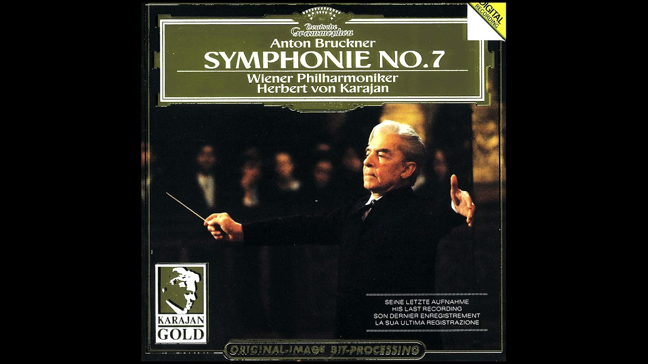 Anton Bruckner – Symphony No.7 in E major – Herbert von Karajan, Wiener ...