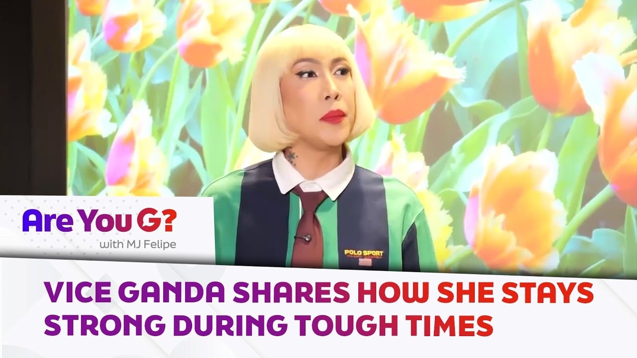Vice Ganda shares how she stays strong through tough times | Are You G ...