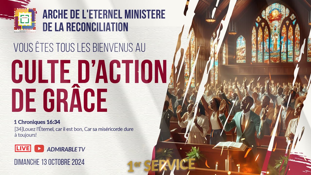SERVICE D'ACTION DE GRACE (1er Service) "L'ORIGINE DE NOS FONDATIONS ...