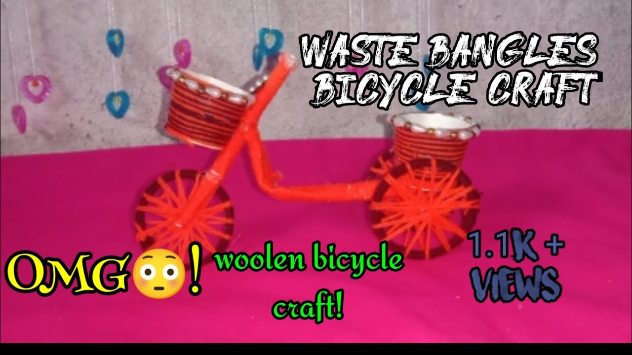 woolen and waste bangles Bicycle craft. new woolen craft ! @r.m.kakde ...