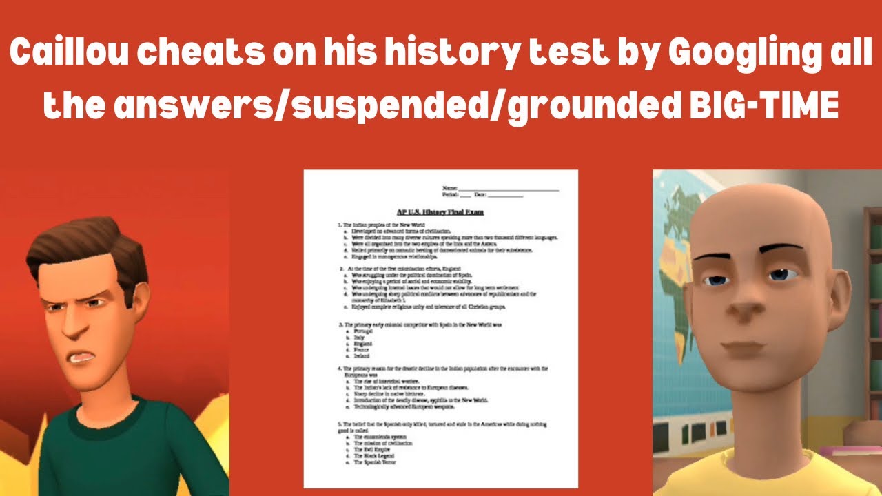 Caillou cheats on his history test by Googling all the answers ...