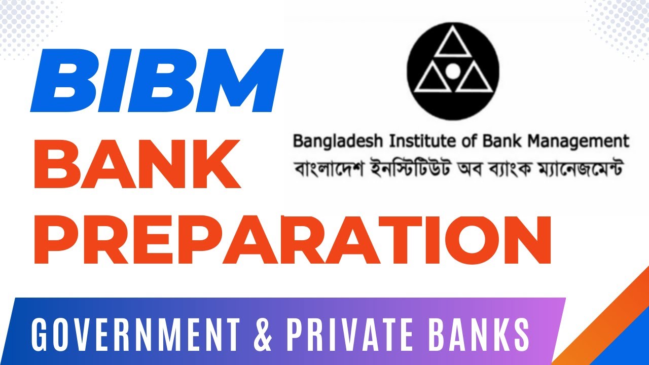 BIBM Bank Preparation for Bangladesh Bank & Private Banks - YouTube