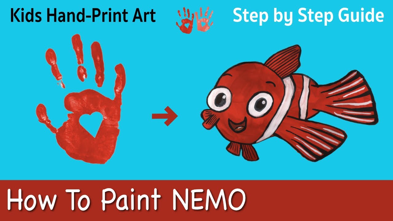 Kids Art Idea | Easy Handprint Nemo | Step By Step Guide To Make A Fish ...