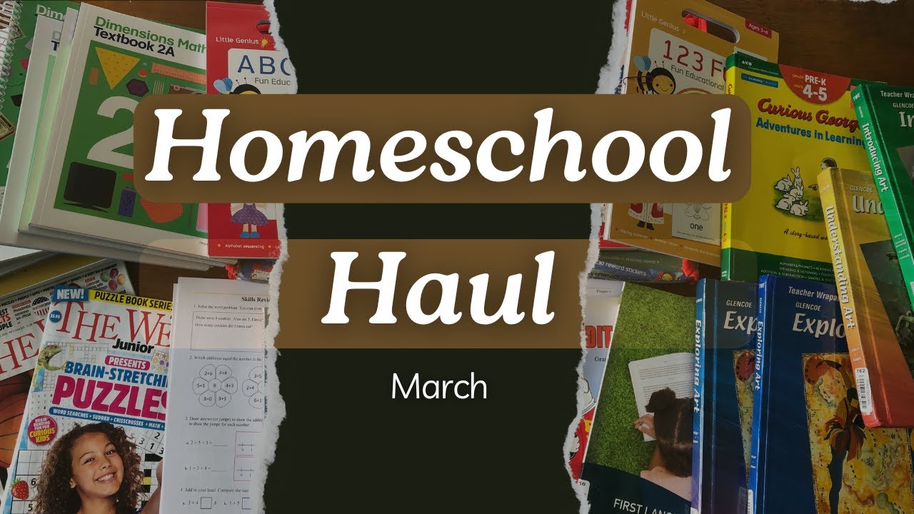 Homeschool Haul | March 2024 - YouTube