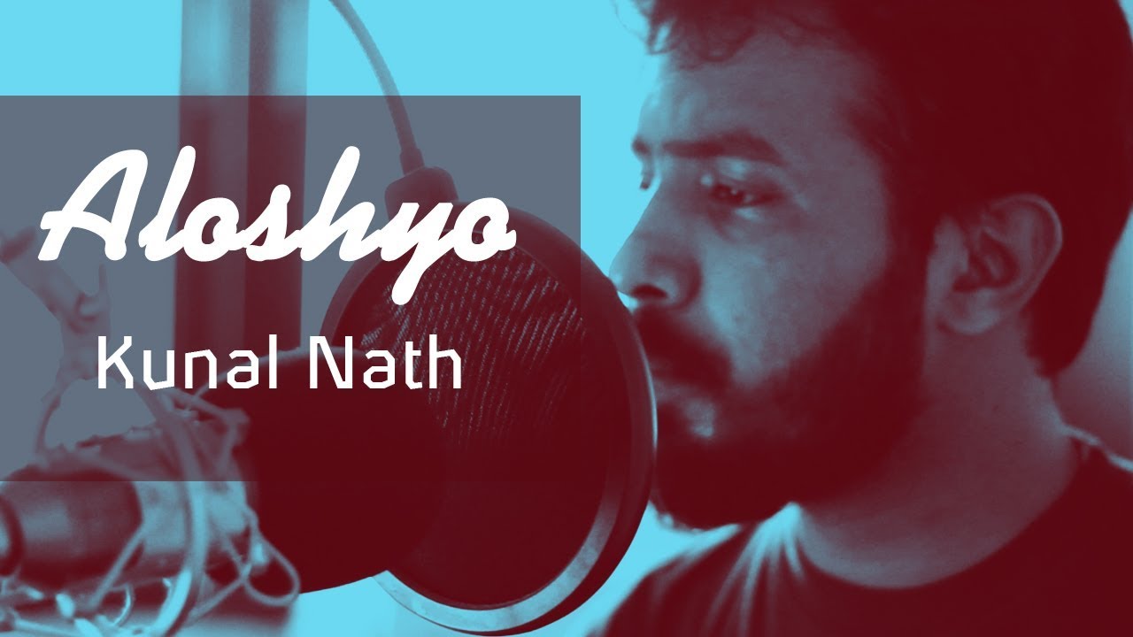 Aloshyo | আলস্য | Kunal Nath - YouTube