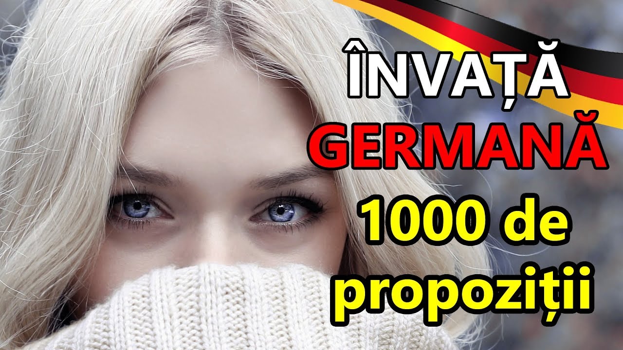 🇷🇴 🇩🇪 1000 Propoziții în Germană în 20 Zile - Ziua 7 - YouTube