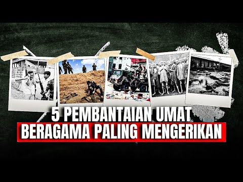 5 Pembantaian paling Mengerikan Dalam Sejarah Umat Manusia
