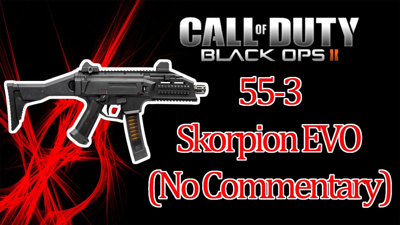 Black Ops 2: 55-3 w/Skorpion EVO (BO2 Gameplay/No Commentary) - YouTube