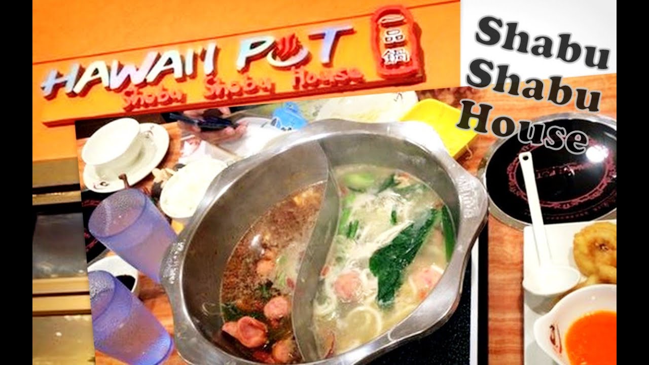 Hawaii Pot (Shabu Shabu) Experience - YouTube