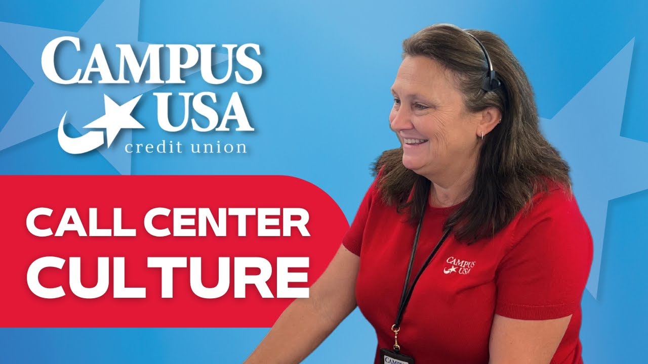 Call Center Culture at CAMPUS USA Credit Union - YouTube