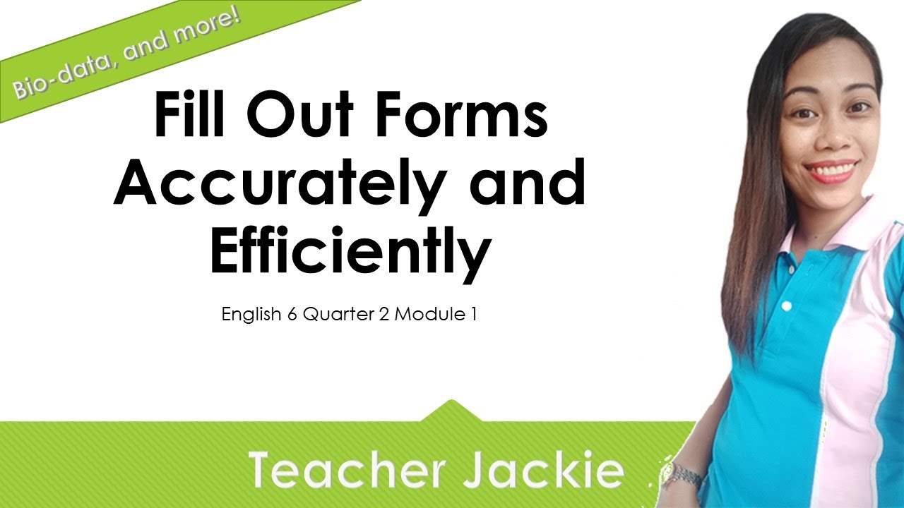 English 6 Q2 W1 - Fill Out Forms Accurately and Efficiently - YouTube
