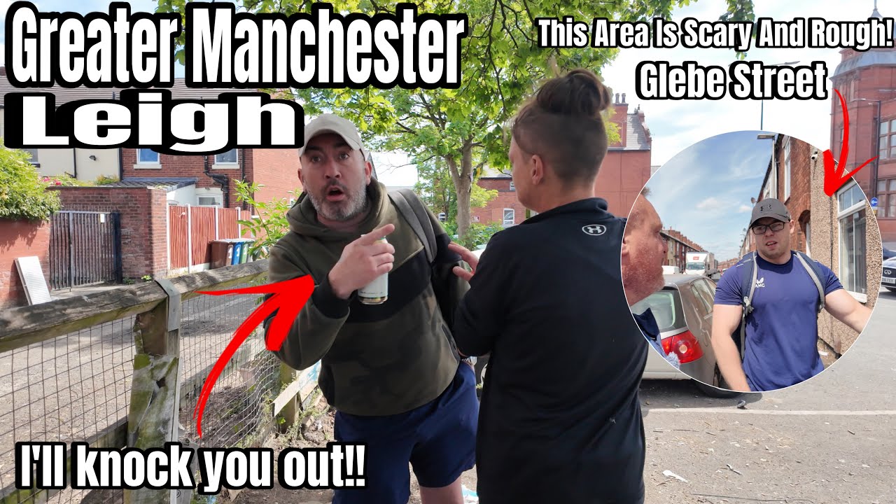 LEIGH - You Won’t Knock Anyone Out!! Glebe Street Gangs & Hostile ...