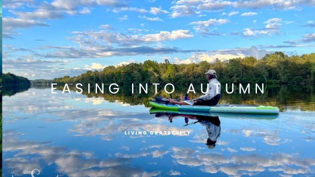 That's A Fall Scene, Easing Into Autumn: Living Gratefully - YouTube