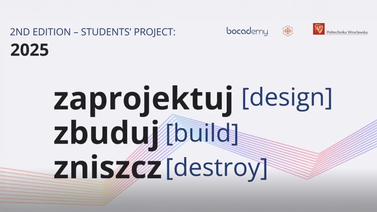 Design. Build. Destroy. 2025 | Engineering in Action at Wrocław ...
