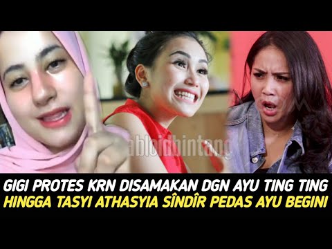 MAKJLEB‼Nagita Slavina Protes Keras Disamakan Dengan Ayu Ting Ting, Tasyi Athasyia SÎNDÎR Pedas Ayu
